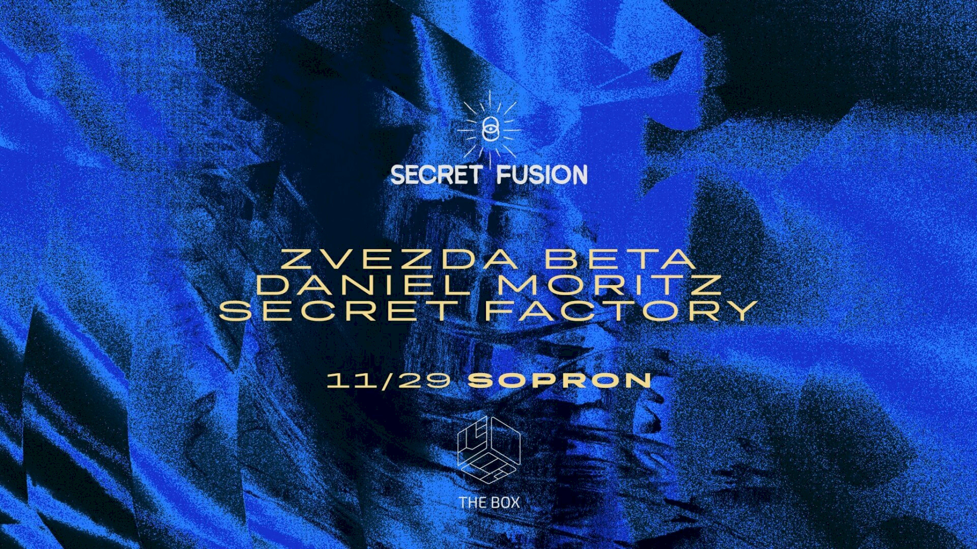 Secret Fusion / Zvezda Beta, Daniel Moritz, Secret Factory / Búgócsiga ...